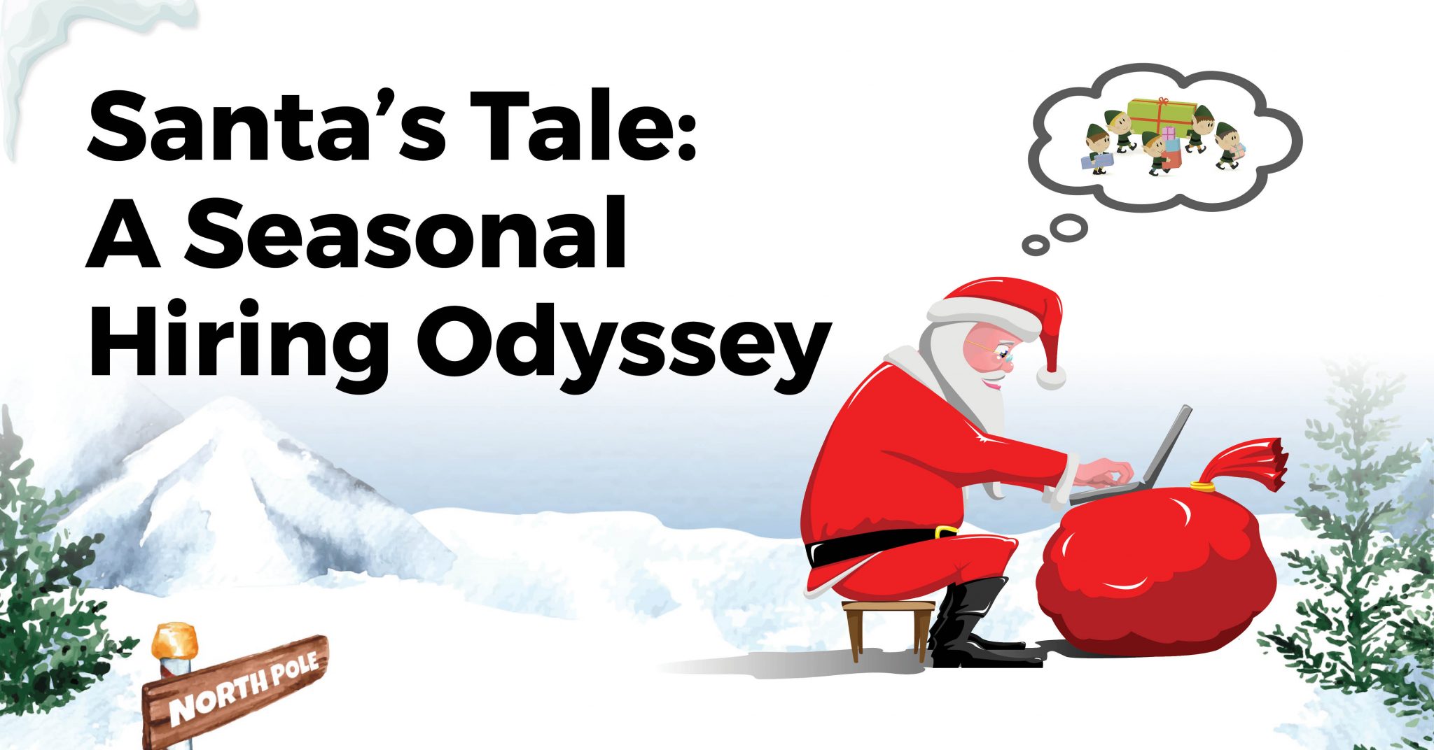 Santa's Tale: A Seasonal Hiring Odyssey